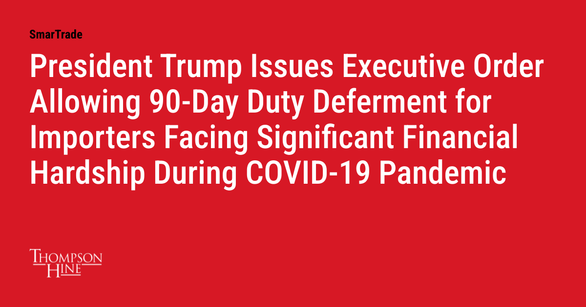 President Trump Issues Executive Order Allowing 90-Day Duty Deferment ...