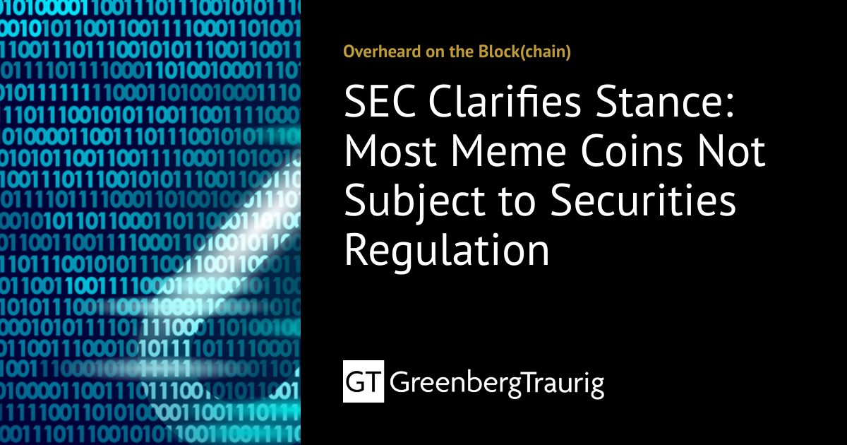 SEC Clarifies Stance: Most Meme Coins Not Subject to Securities ...