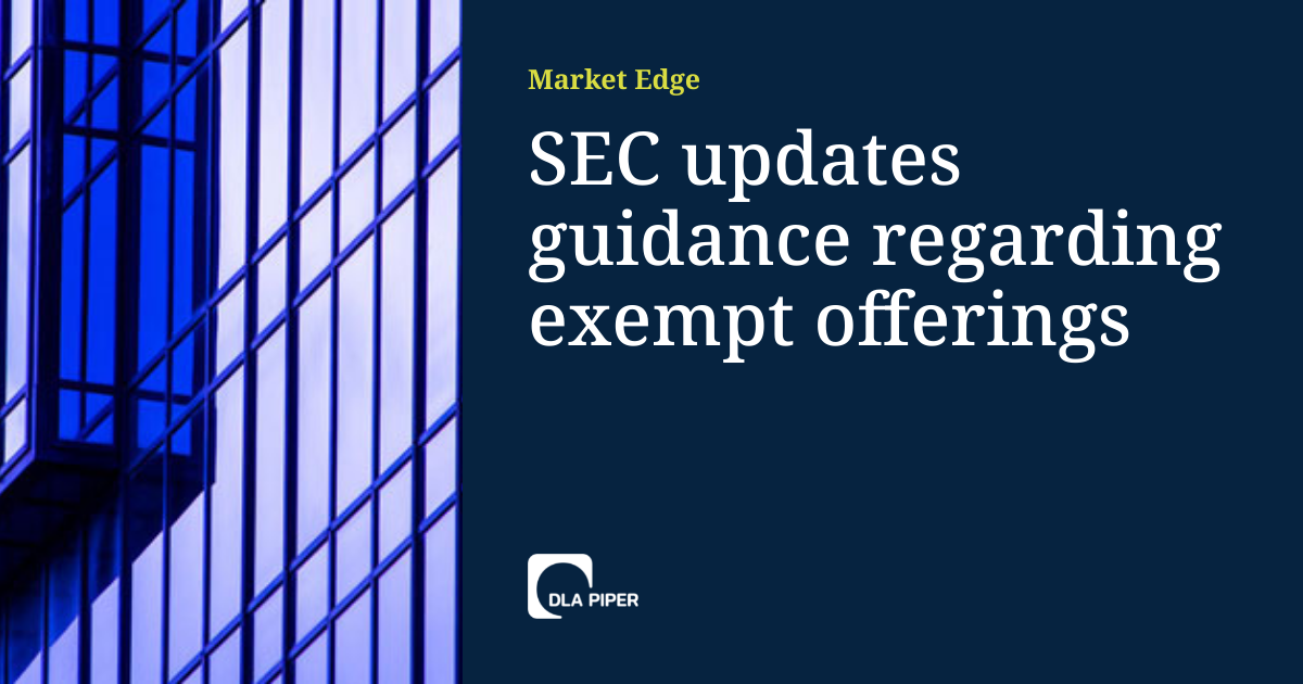 SEC updates guidance regarding exempt offerings | Market Edge