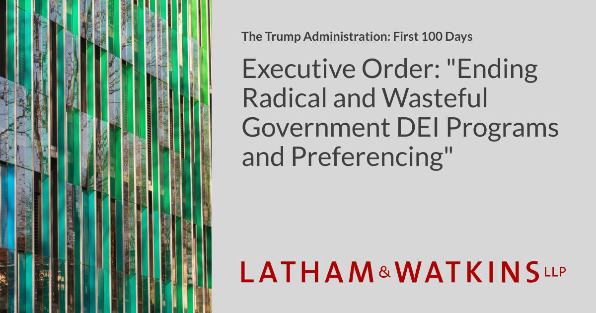Executive Order: "Ending Radical and Wasteful Government DEI Programs ...