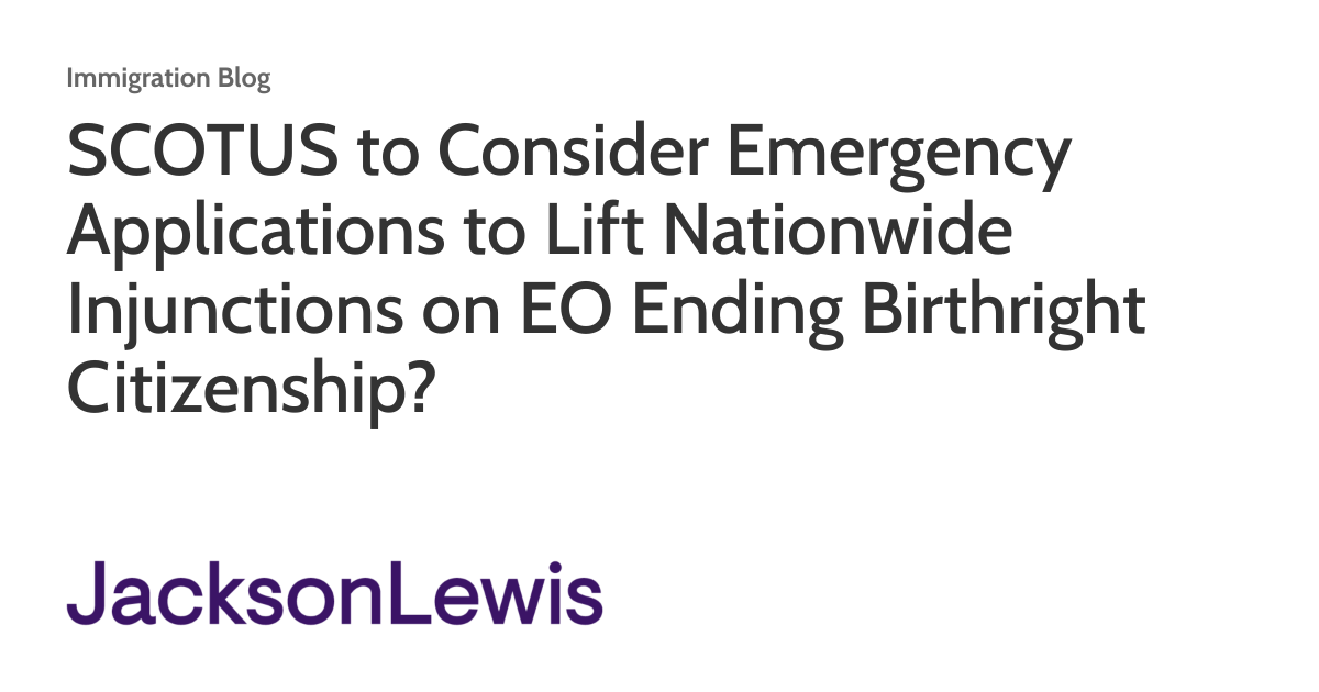 SCOTUS to Consider Emergency Applications to Lift Nationwide ...