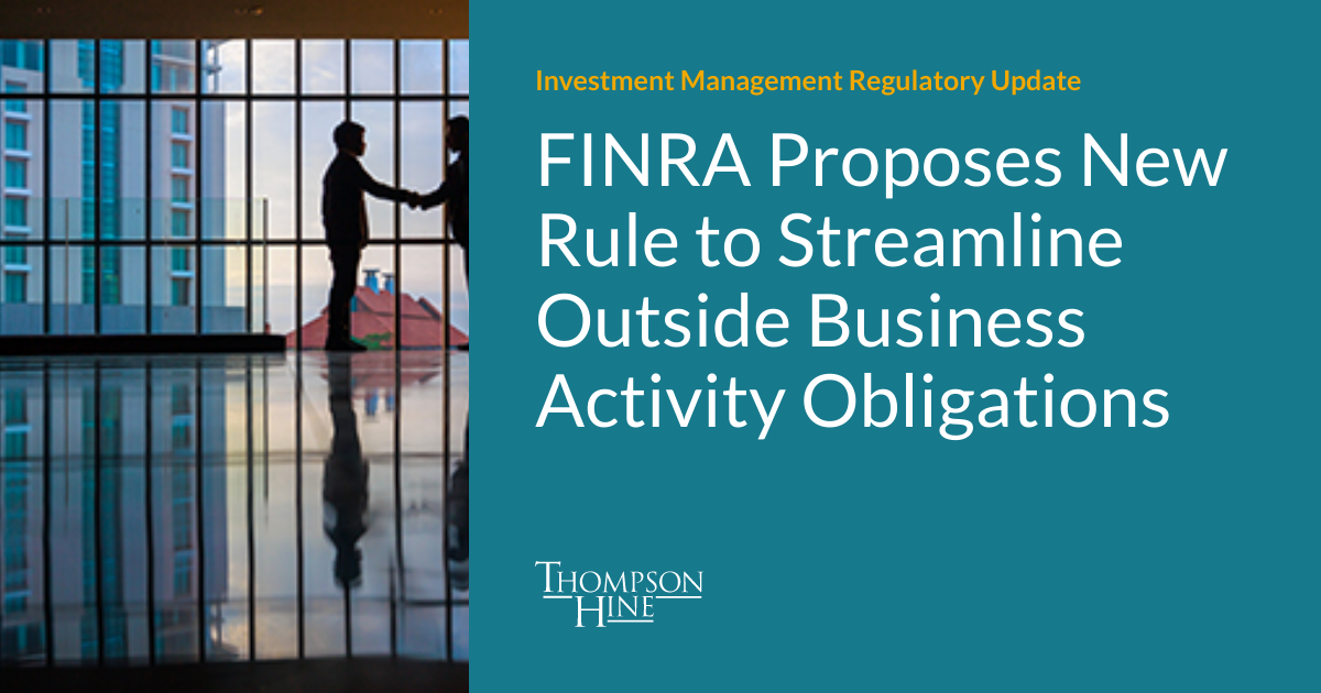 FINRA Proposes New Rule to Streamline Outside Business Activity ...