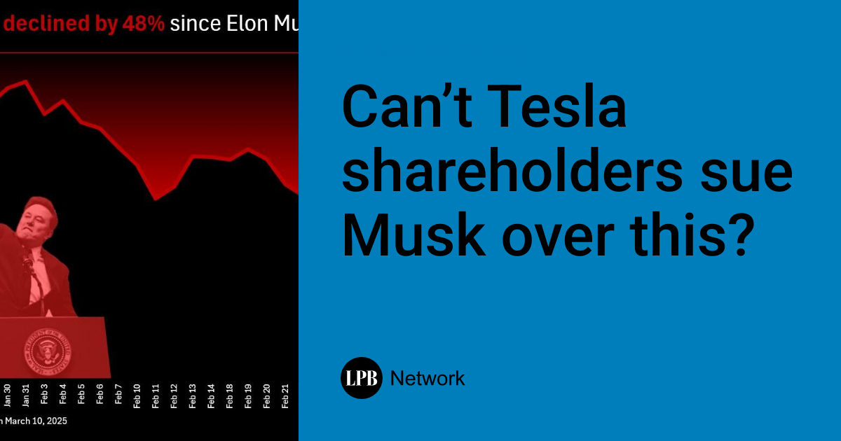 Can’t Tesla shareholders sue Musk over this? | Business Law Prof Blog