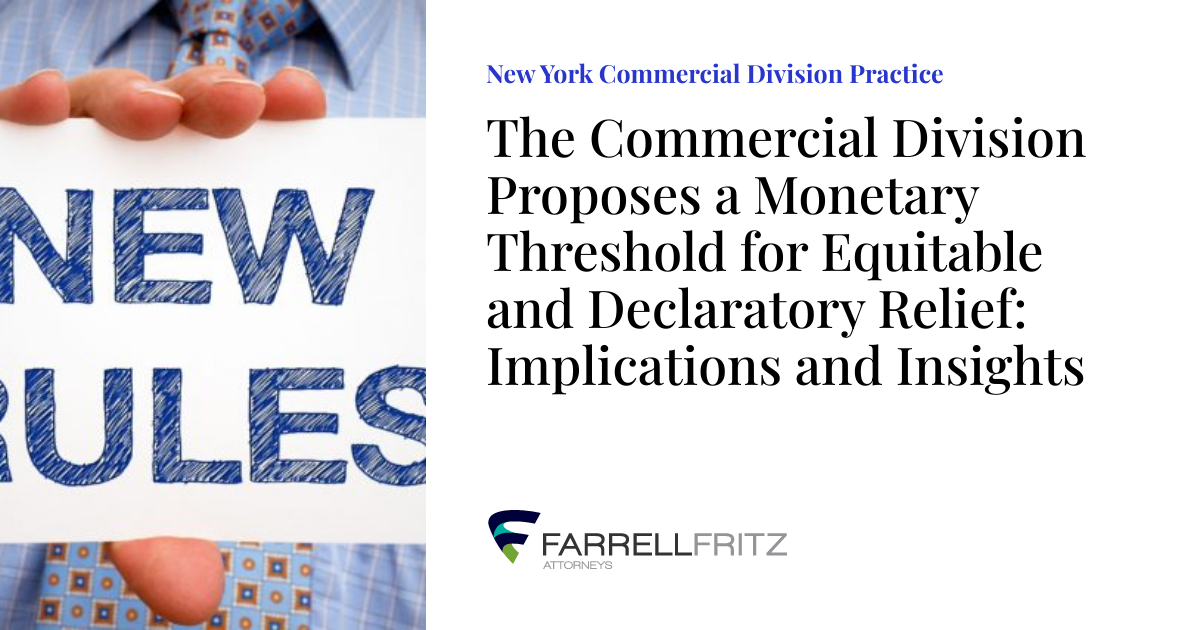 The Commercial Division Proposes a Monetary Threshold for Equitable and ...