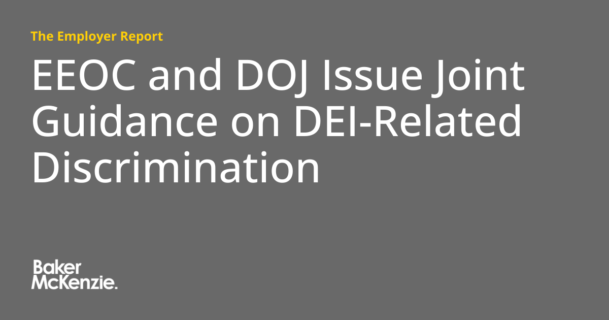 EEOC and DOJ Issue Joint Guidance on DEI-Related Discrimination | The Employer Report