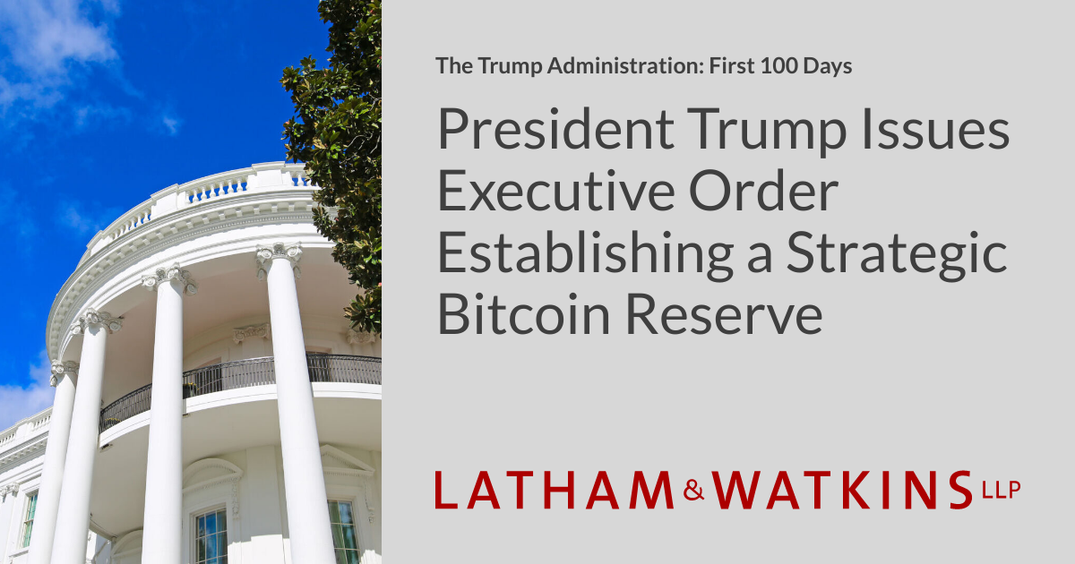 President Trump Issues Executive Order Establishing a Strategic Bitcoin ...