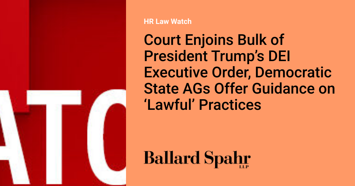 Court Enjoins Bulk of President Trump’s DEI Executive Order, Democratic ...