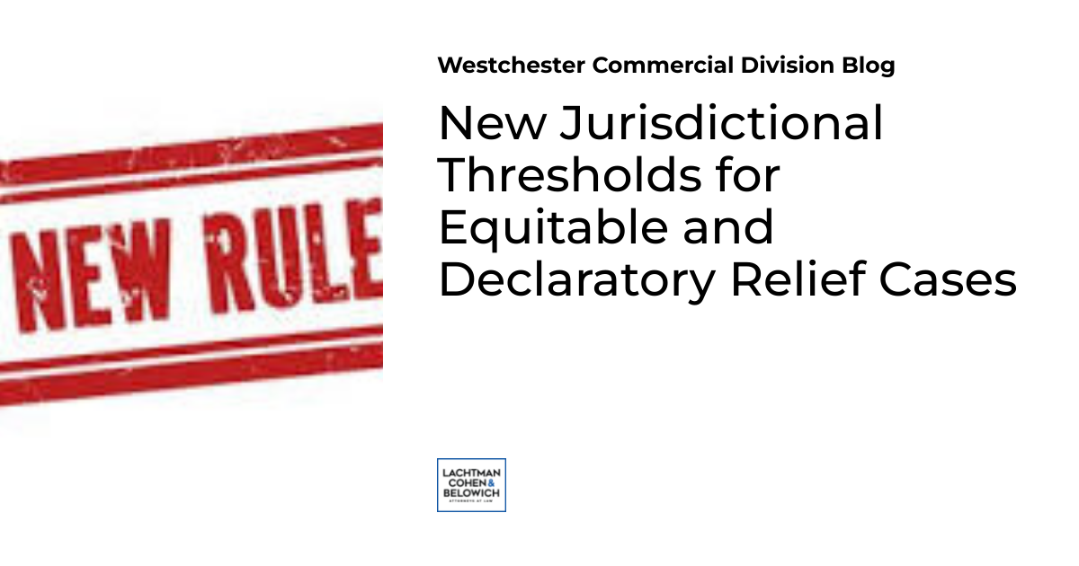 New Jurisdictional Thresholds for Equitable and Declaratory Relief ...