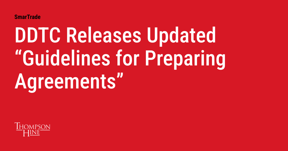 DDTC Releases Updated “Guidelines for Preparing Agreements” | SmarTrade