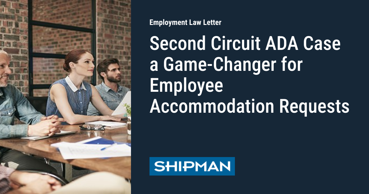Second Circuit ADA Case a Game-Changer for Employee Accommodation ...