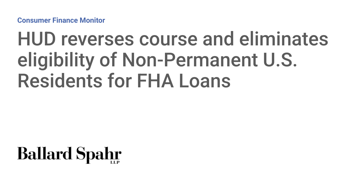 HUD reverses course and eliminates eligibility of Non-Permanent U.S ...