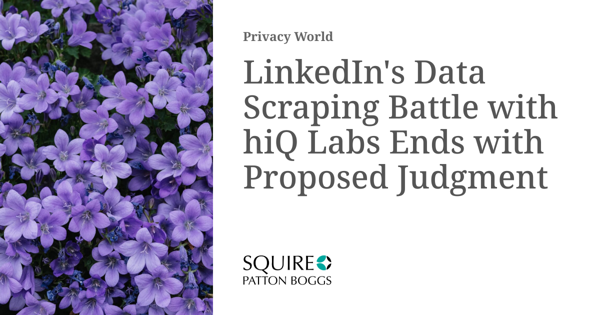 LinkedIn's Data Scraping Battle with hiQ Labs Ends with Proposed ...