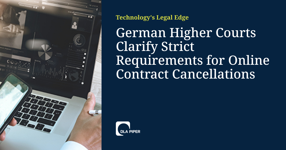 German Higher Courts Clarify Strict Requirements for Online Contract ...