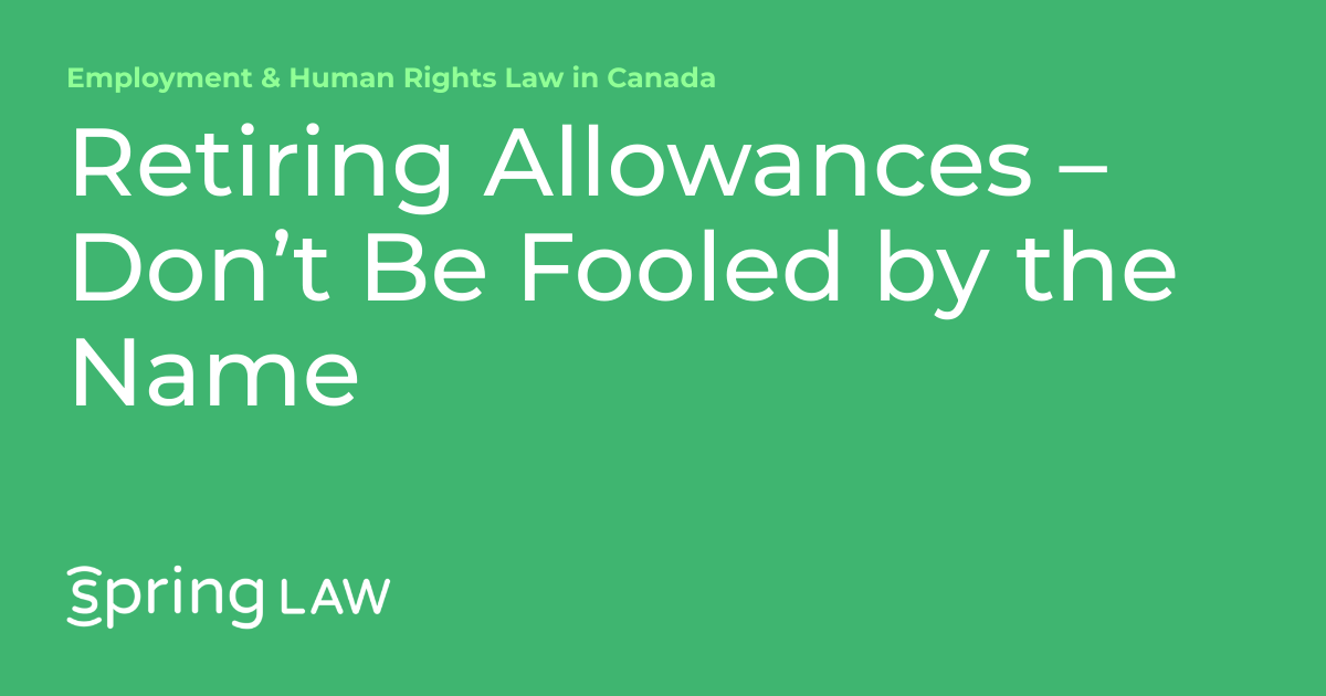 Retiring Allowances – Don’t Be Fooled by the Name | Employment & Human ...