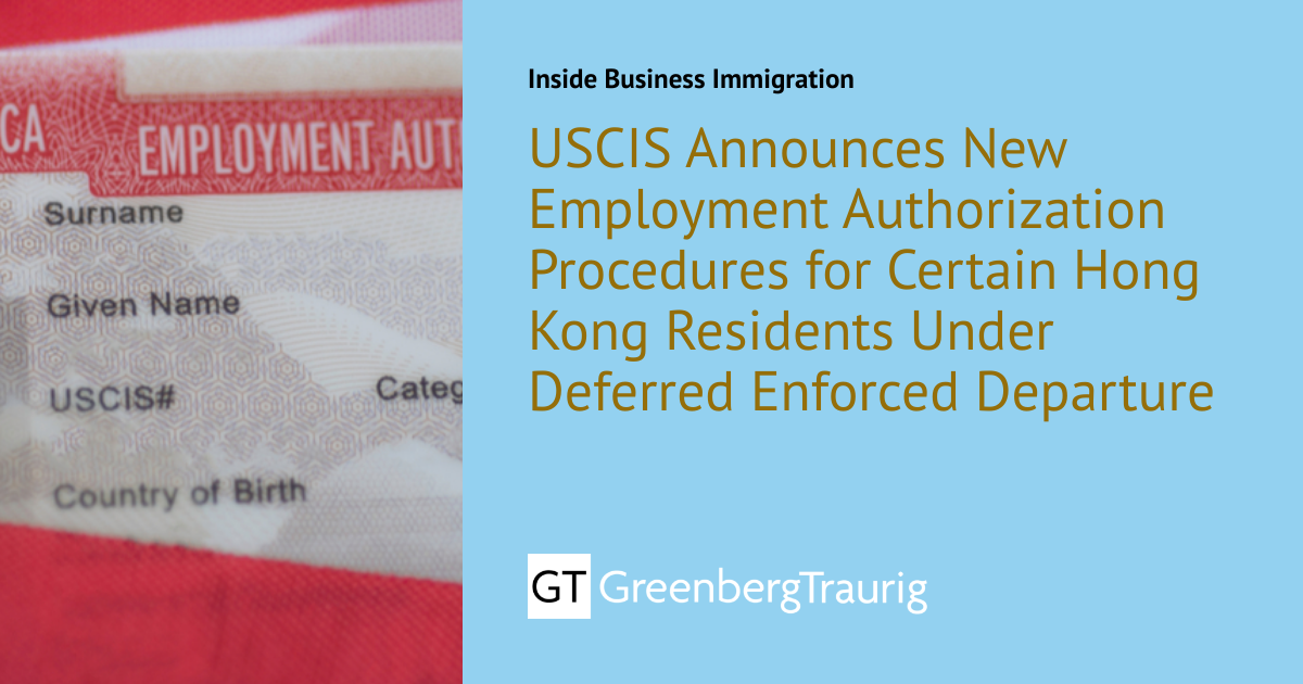 USCIS Announces New Employment Authorization Procedures for Certain ...