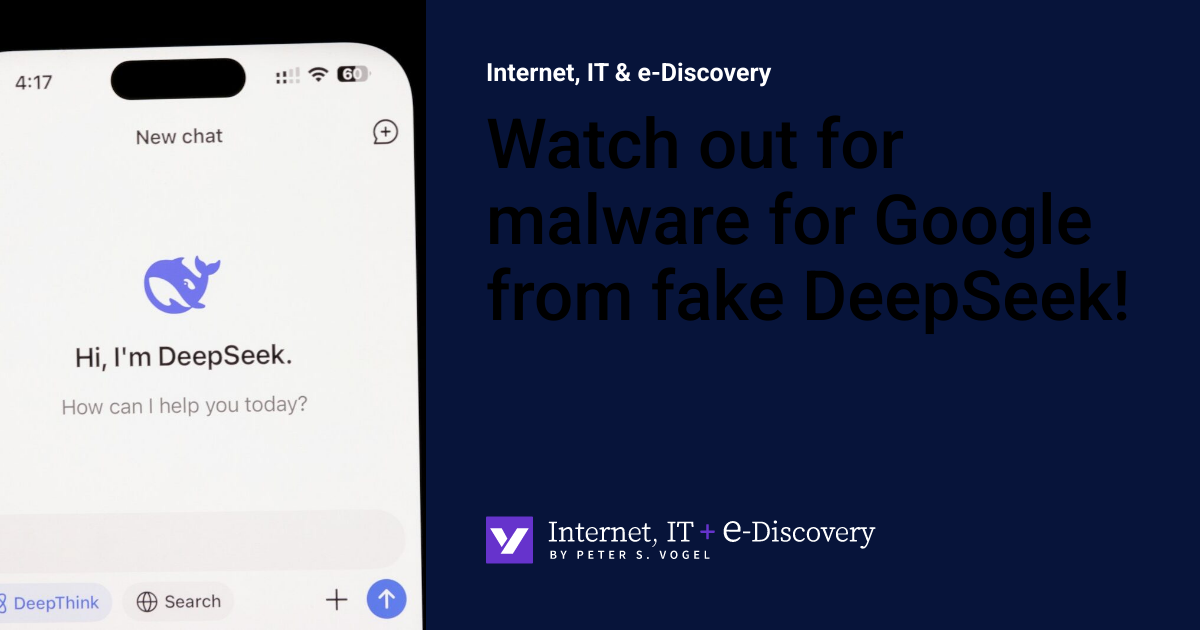Watch out for malware for Google from fake DeepSeek! | Internet, IT & e ...