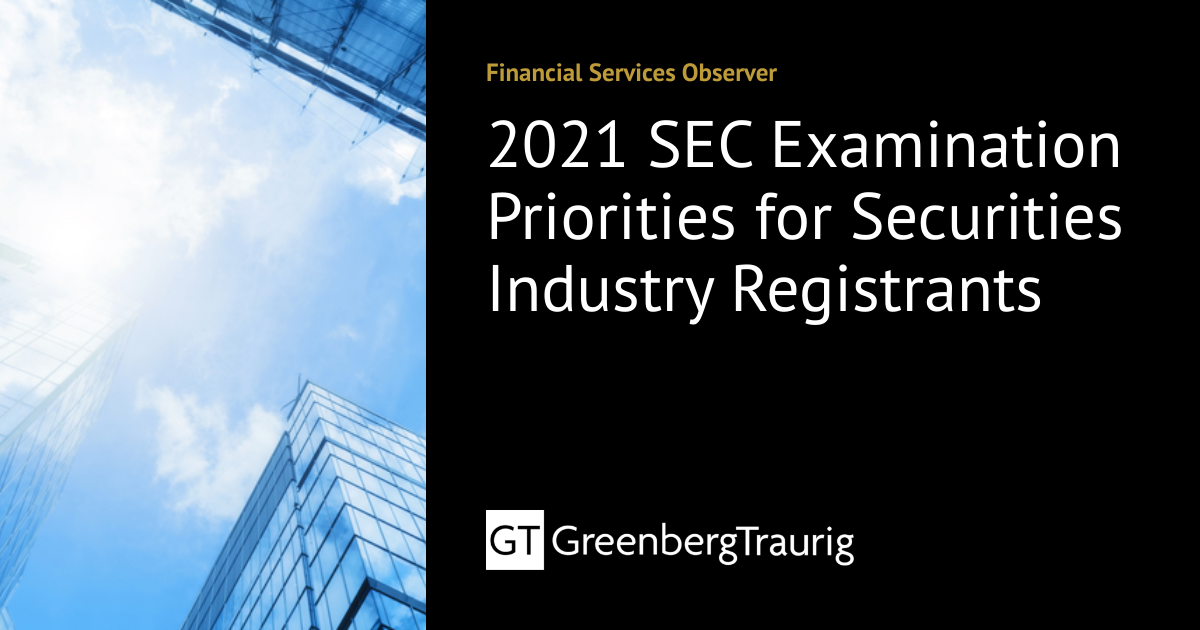 2021 SEC Examination Priorities for Securities Industry Registrants ...