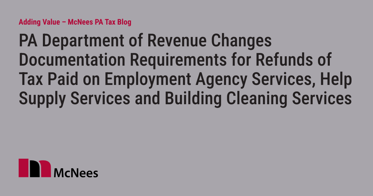 PA Department of Revenue Changes Documentation Requirements for Refunds ...