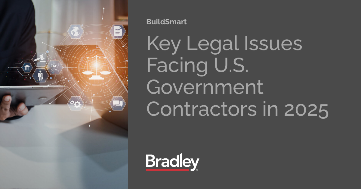Key Legal Issues Facing U.S. Government Contractors in 2025 | BuildSmart