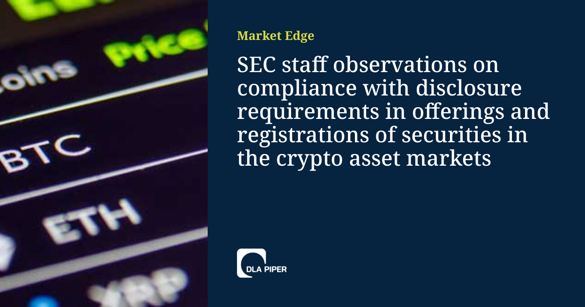 SEC staff observations on compliance with disclosure requirements in offerings and registrations ...