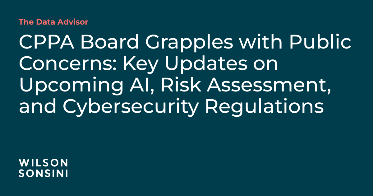 CPPA Board Grapples with Public Concerns: Key Updates on Upcoming AI ...