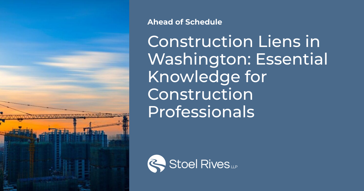 Construction Liens in Washington: Essential Knowledge for Construction ...