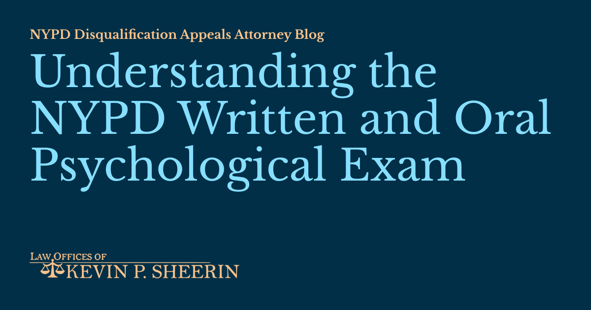 | Understanding the NYPD Written and Oral Psychological Exam