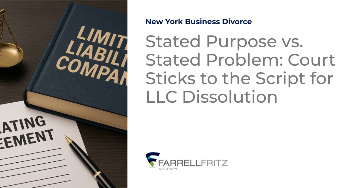 Stated Purpose vs. Stated Problem: Court Sticks to the Script for LLC ...
