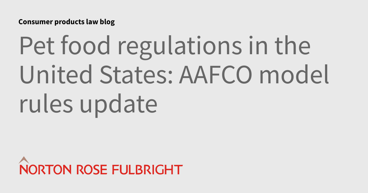 Pet food regulations in the United States: AAFCO model rules update ...