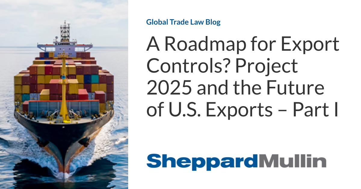 A Roadmap for Export Controls? Project 2025 and the Future of U.S ...