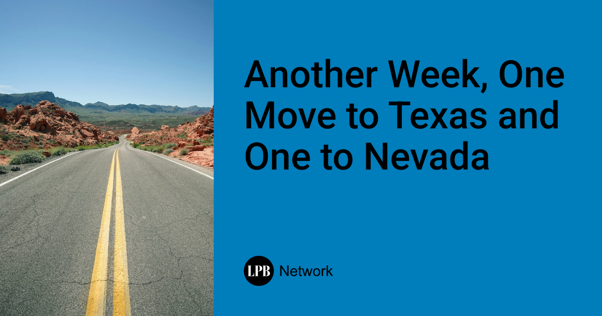 Another Week, One Move to Texas and One to Nevada | Business Law Prof Blog