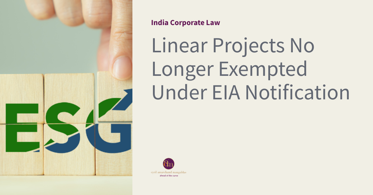 Linear Projects No Longer Exempted Under EIA Notification | India ...
