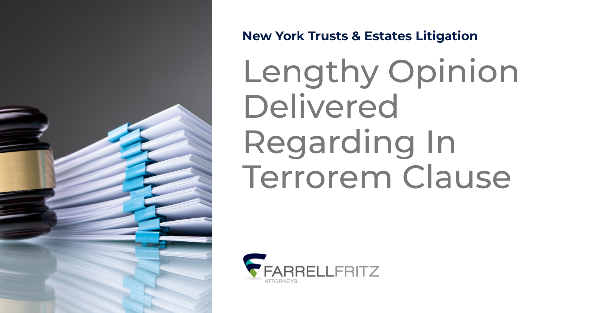 Lengthy Opinion Delivered Regarding In Terrorem Clause | New York ...