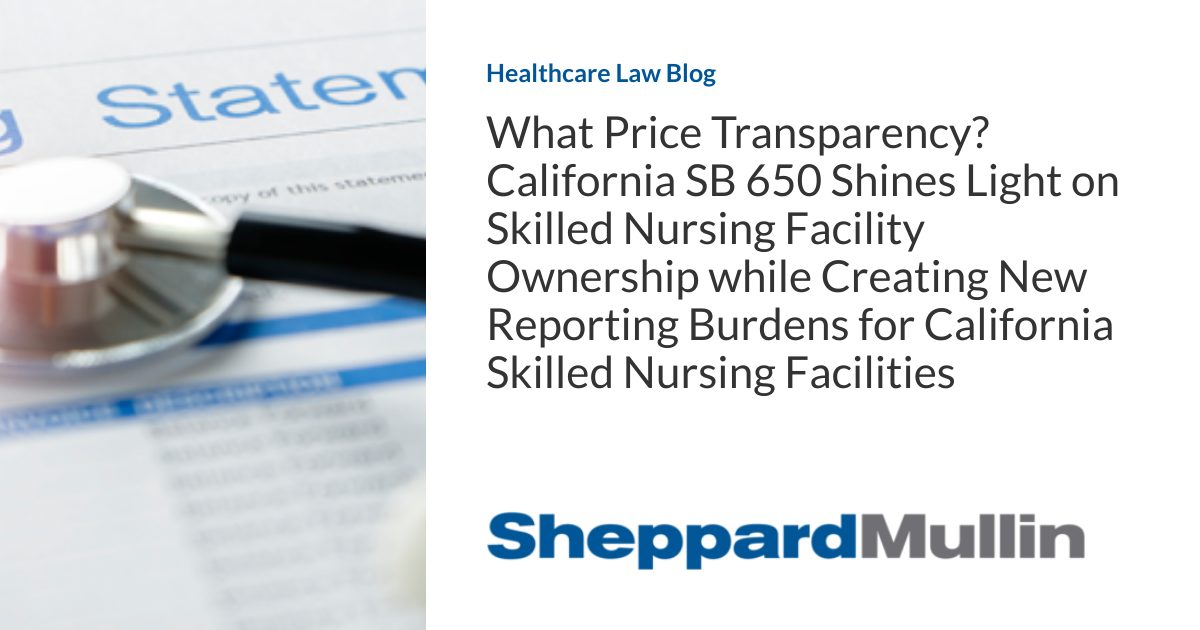 What Price Transparency? California SB 650 Shines Light on Skilled ...