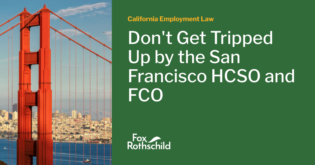 Do not Get Tripped Up by the San Francisco HCSO and FCO - Workresearchlive