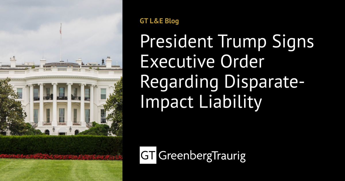 President Trump Signs Executive Order Regarding Disparate-Impact ...