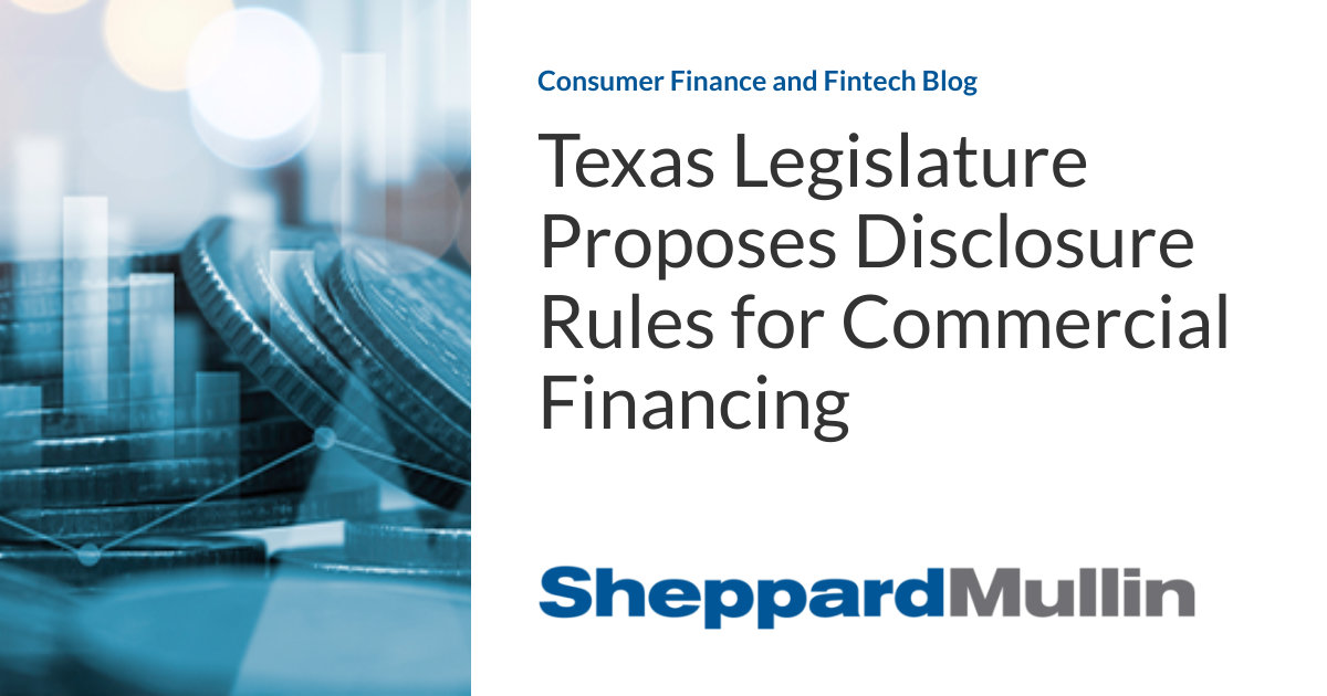 Texas Legislature Proposes Disclosure Rules for Commercial Financing ...