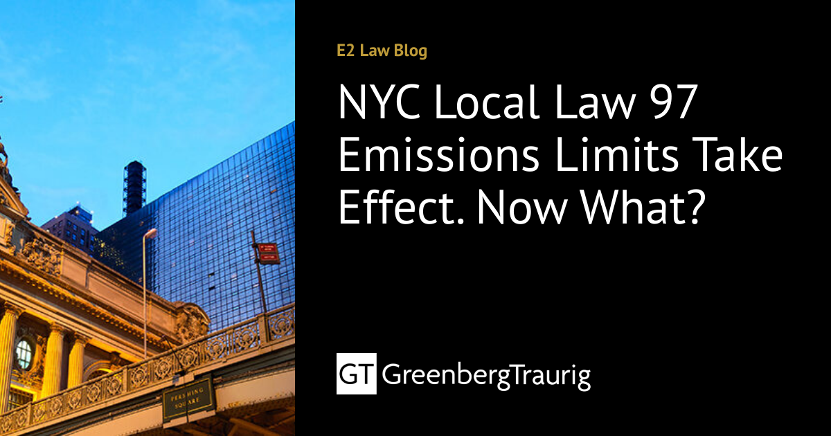 NYC Local Law 97 Emissions Limits Take Effect. Now What? | E2 Law Blog