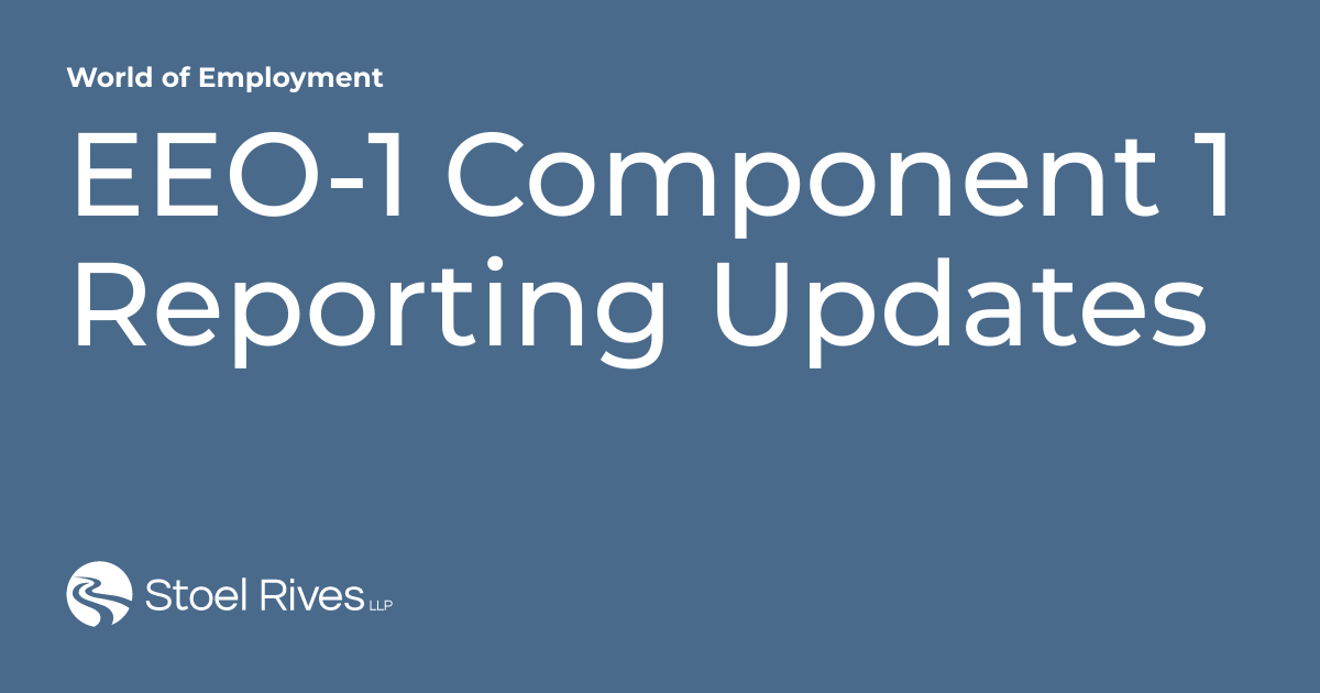 EEO-1 Component 1 Reporting Updates | World of Employment