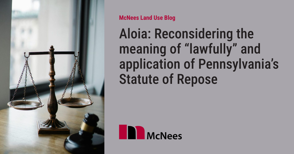 Aloia: Reconsidering the meaning of “lawfully” and application of Pennsylvania’s Statute of ...