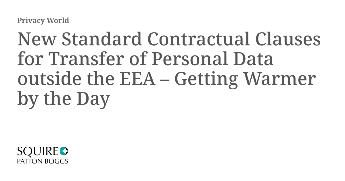 New Standard Contractual Clauses for Transfer of Personal Data outside ...