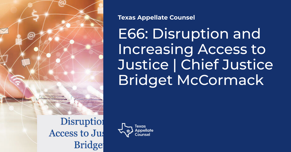 E66: Disruption and Increasing Access to Justice | Chief Justice ...