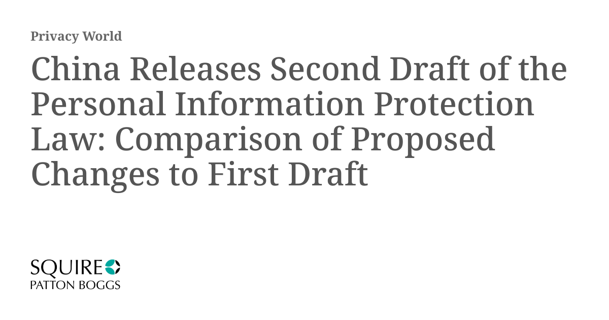 China Releases Second Draft of the Personal Information Protection Law ...
