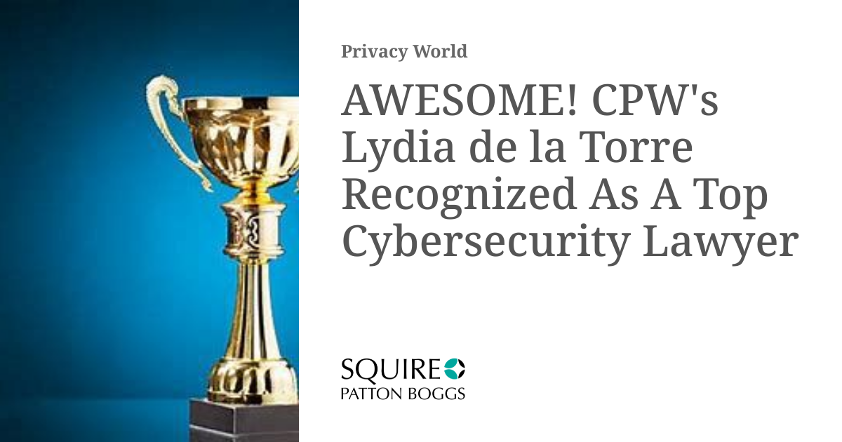 AWESOME! CPW's Lydia de la Torre Recognized As A Top Cybersecurity ...