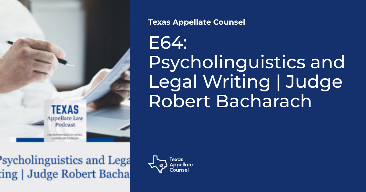 E64: Psycholinguistics and Legal Writing | Judge Robert Bacharach ...