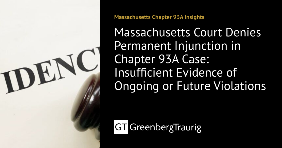 Massachusetts Court Denies Permanent Injunction in Chapter 93A Case ...