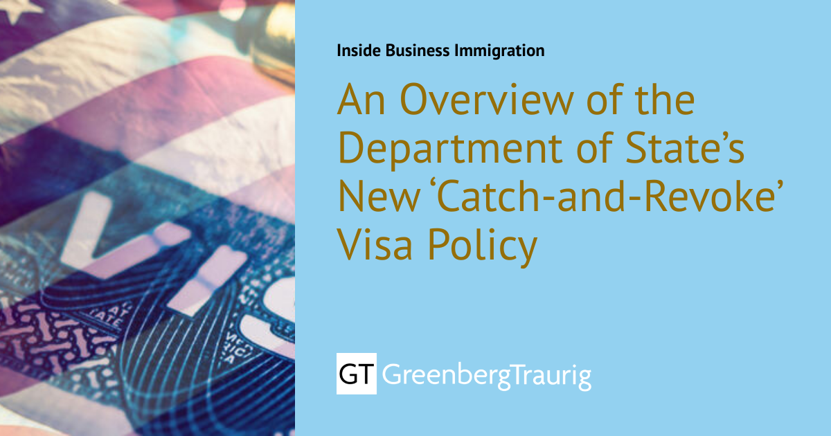 An Overview of the Department of State’s New ‘Catch-and-Revoke’ Visa ...