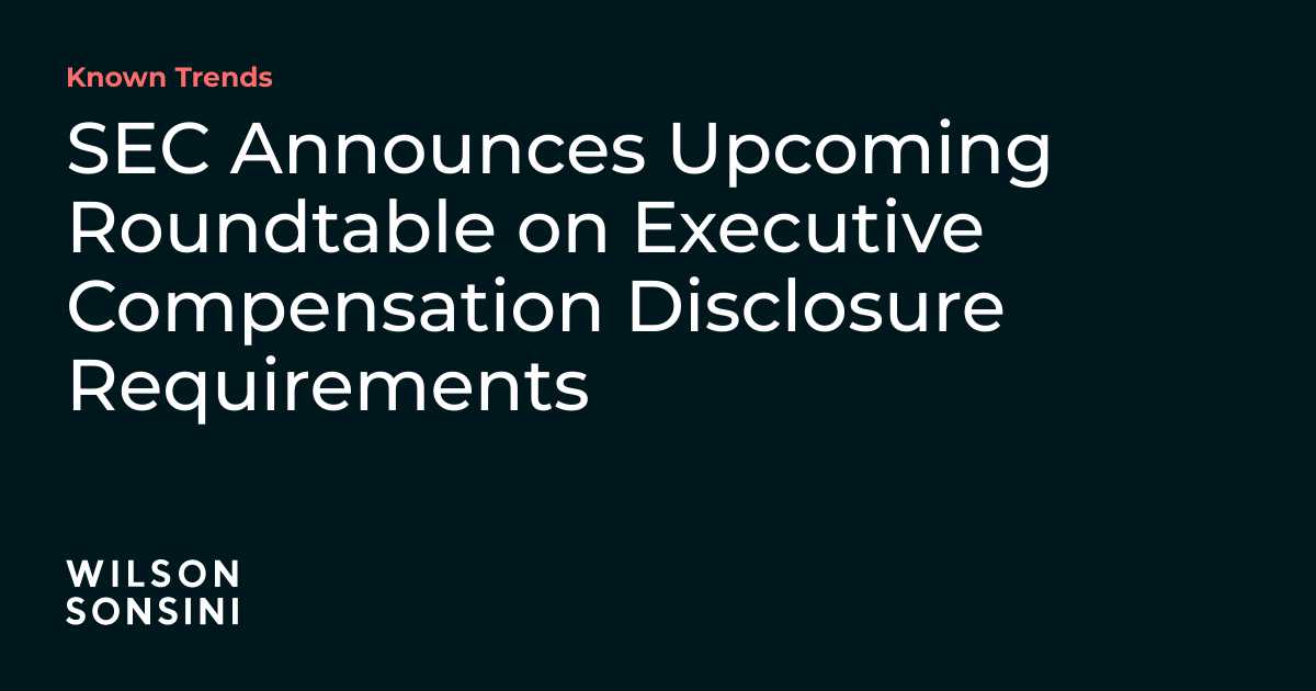 SEC Announces Upcoming Roundtable on Executive Compensation Disclosure ...