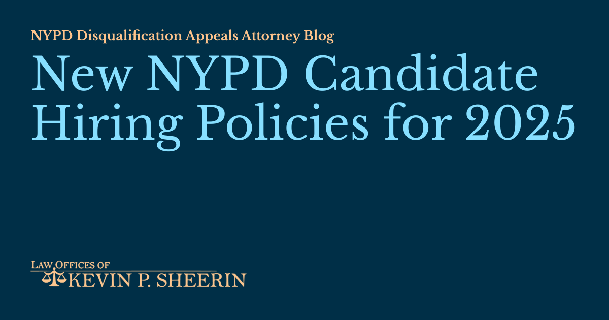 | New NYPD Candidate Hiring Policies for 2025