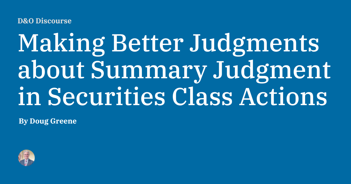Making Better Judgments about Summary Judgment in Securities Class ...